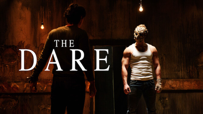 The Dare (2019) - Netflix | Flixable